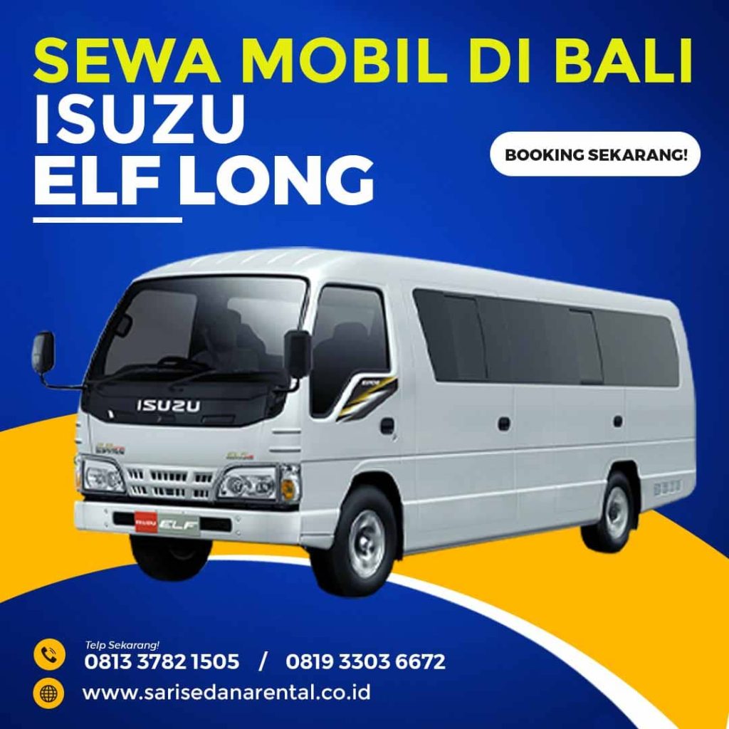Rental Mobil Elf Long di Bali Include Supir dan Bbm Harian